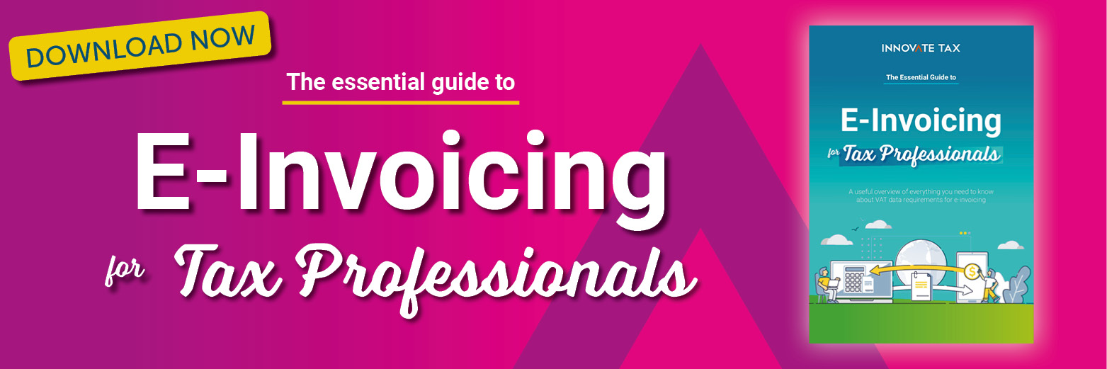 The Essential Guide to E-invoicing | Innovate Tax